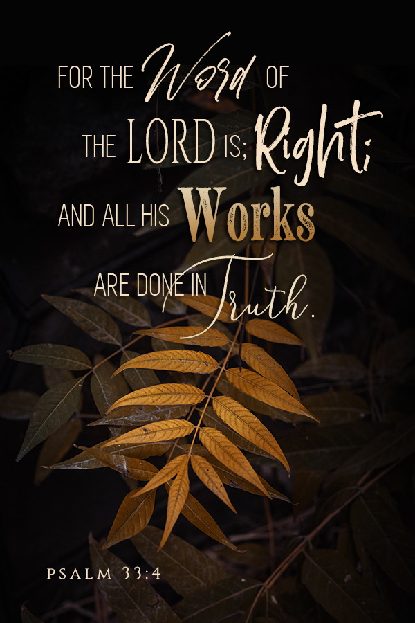 Psalm 33 4 Photos With Gods Word