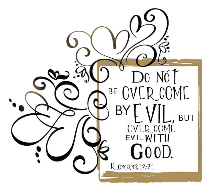 Romans 12 21 Photos With Gods Word Romans 12 21 Photos With Gods Word