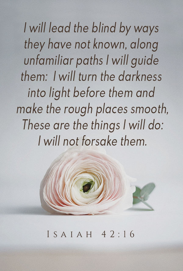 Isaiah 42 16 Photos With Gods Word